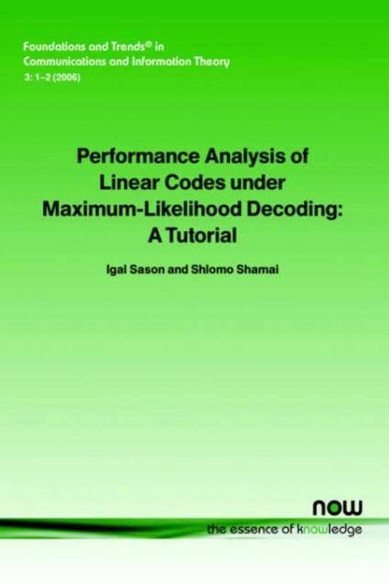 Performance Analysis of Linear Codes under Maximum-Likelihood Decoding | 9781933019321... | bol.com