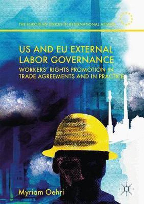 US and EU External Labor Governance | 9783319493008 | Myriam Oehri ...