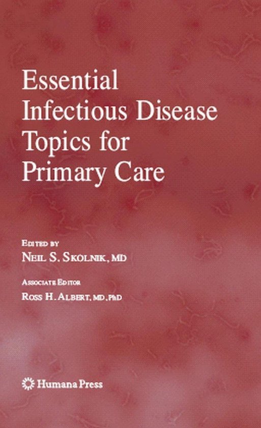 Current Clinical Practice - Essential Infectious Disease Topics for Primary Care... | bol.com