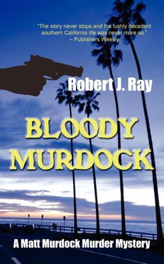 Bloody Murdock, Robert J Ray | 9781603818872 | Boeken | bol.com