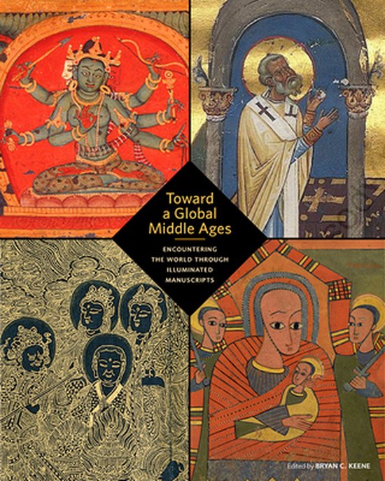 Toward a Global Middle Ages – Encountering the World through ...