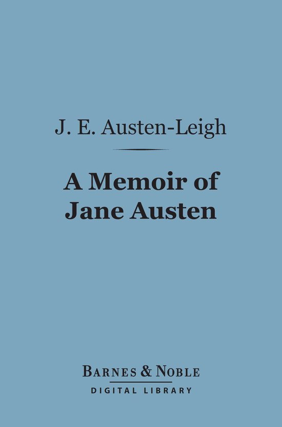 Barnes & Noble Digital Library - A Memoir of Jane Austen (Barnes ...