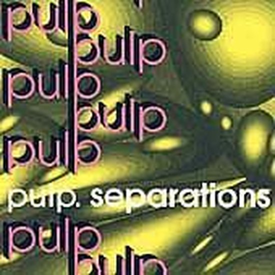 Separations, Pulp | CD (album) | Muziek | bol.com