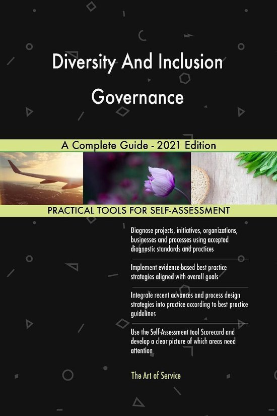 Diversity And Inclusion Governance A Complete Guide - 2021 Edition ...