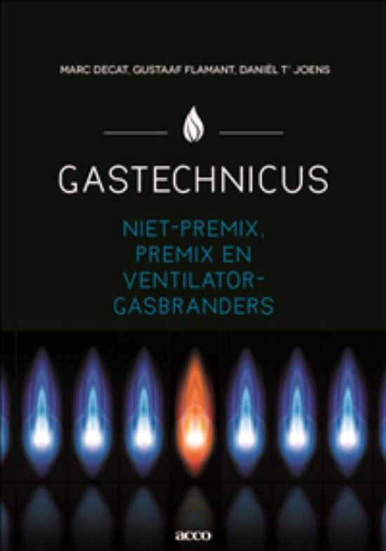 Gastechnicus | 9789462922921 | Marc Decat | Boeken | bol.com