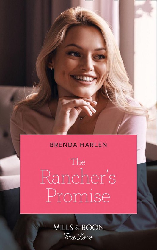 Match Made in Haven 10 - The Rancher's Promise (Mills & Boon True Love) (Match Made... | bol.com