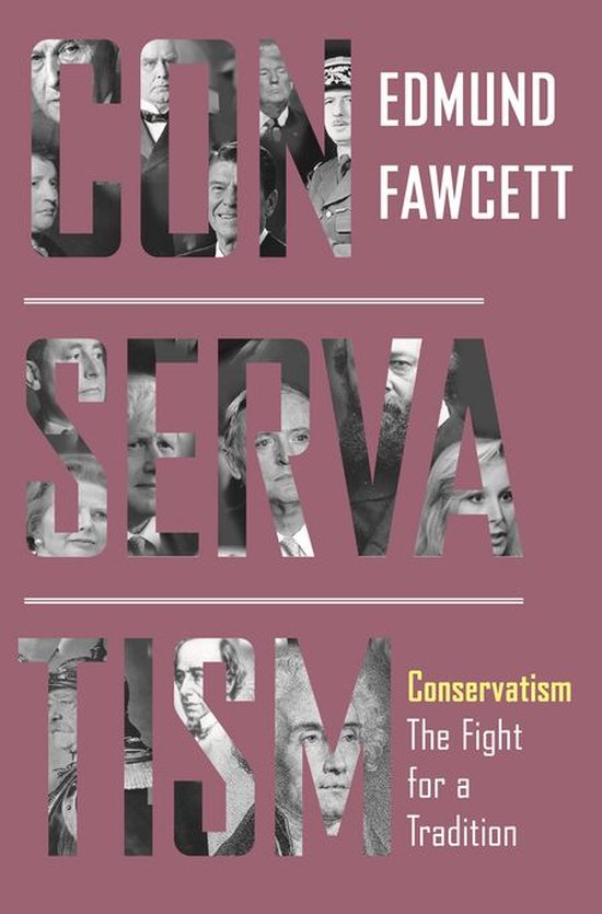 Conservatism (ebook), Edmund Fawcett | 9780691207773 | Boeken | bol.com