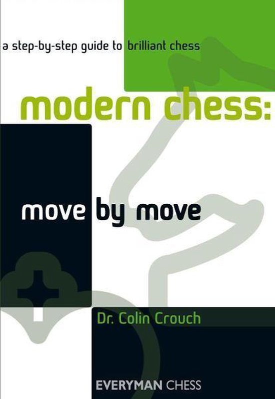 Modern Chess: Move by Move (ebook), Colin Crouch | 9781857449792 ...