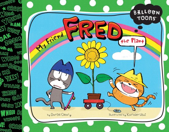 Balloon Toons - Balloon Toons: My Friend, Fred (the Plant) (ebook ...