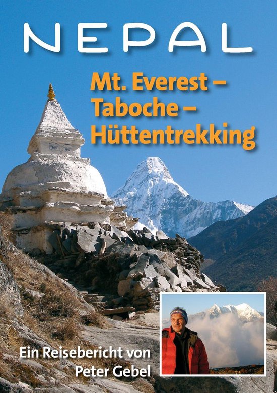 Nepal: Mt. Everest – Taboche –Hüttentrekking (ebook), Peter Gebel | 9783732277025 | Livres | bol