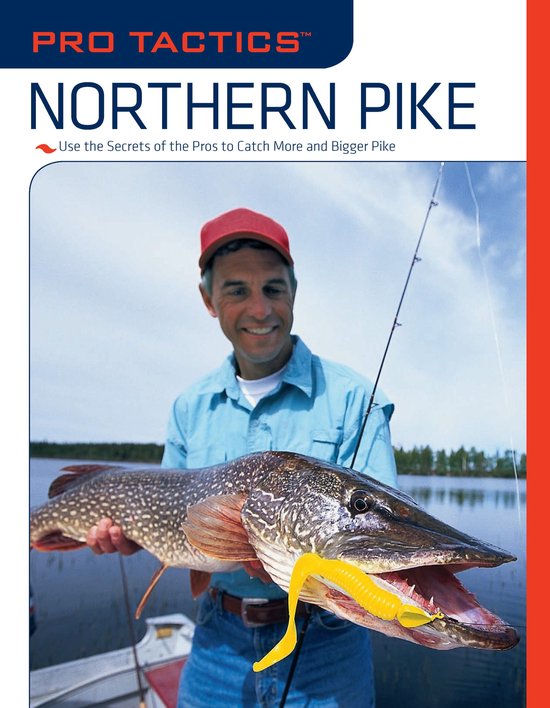 Pro Tactics - Pro Tactics™: Northern Pike (ebook), John Penny | 9781493000036 | Boeken | bol.com