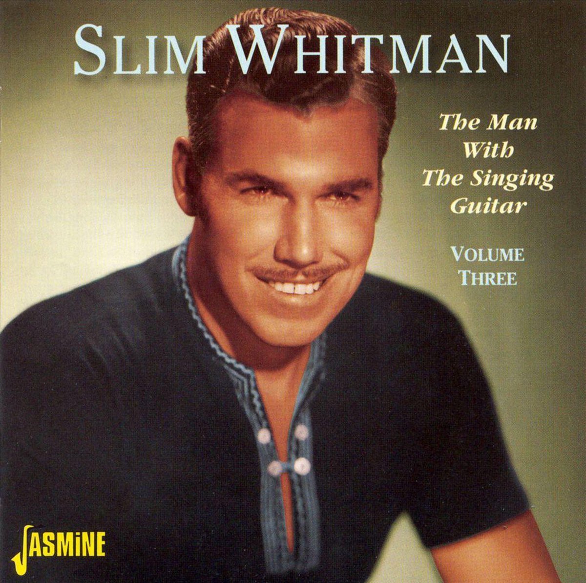 Slim Whitman - The Man With The Singing Guitar 3 (CD), Slim Whitman ...
