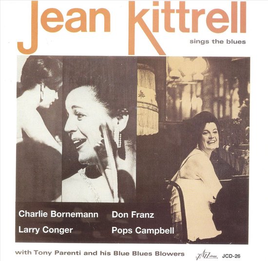Jean Kittrell - Sings The Blues / With Tony Parenti (CD), Jean Kittrell ...