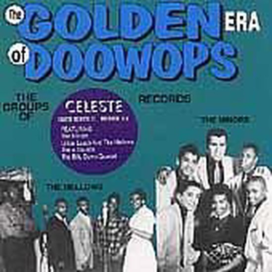 Golden Era Of Doo Wops Celeste Records Various Artists Cd Album