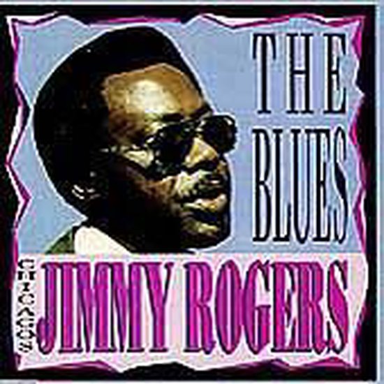 Chicago's Jimmy Rogers Sings the Blues, Jimmy Rogers | CD (album ...