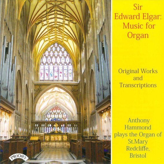 Sir Edward Elgar - Music For Organ / Organ Of St.Mary. Redcliffe ...