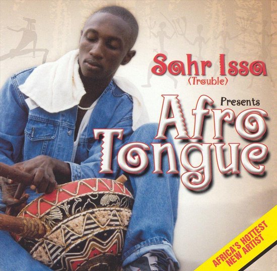 Afro Tongue, Sahr Issa | CD (album) | Muziek | bol.com