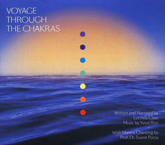 Voyage Through the Chakras, various artists | CD (album) | Muziek | bol.com
