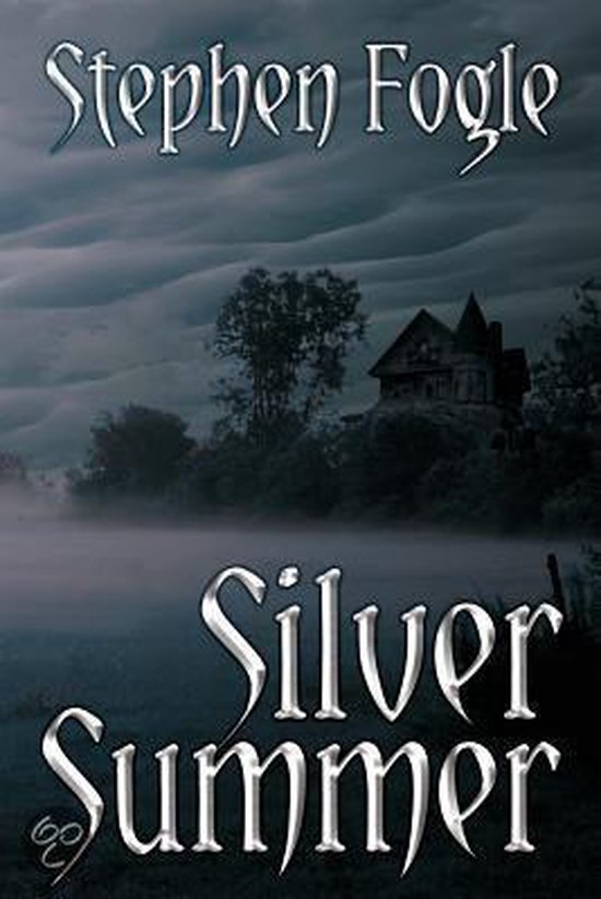 Silver Summer, Stephen Fogle | 9781612962191 | Boeken | bol