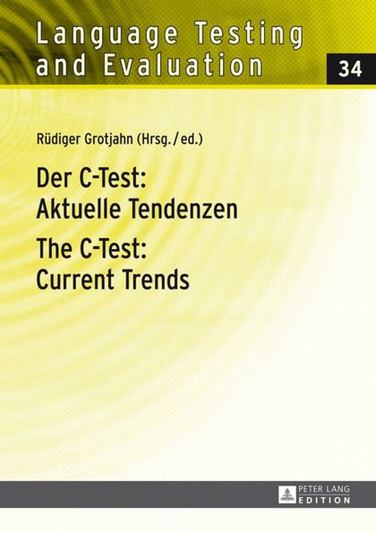 Language Testing and Evaluation 34 - Der C-Test: Aktuelle Tendenzen ...