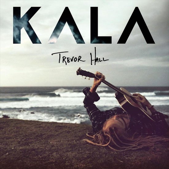 Kala, Trevor Hall | CD (album) | Muziek | bol.com