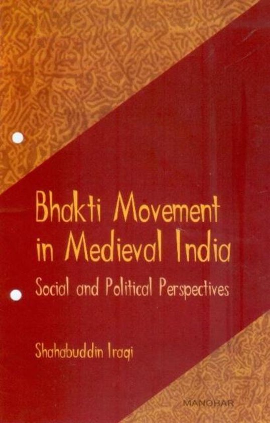 Bhakti Movement in Medieval India, Shahabuddin Iraqi | 9788173048005 ...