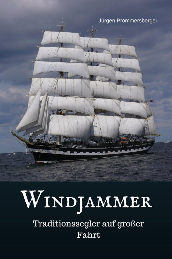 Windjammer - Traditionssegler auf großer Fahrt (ebook), Jurgen ...