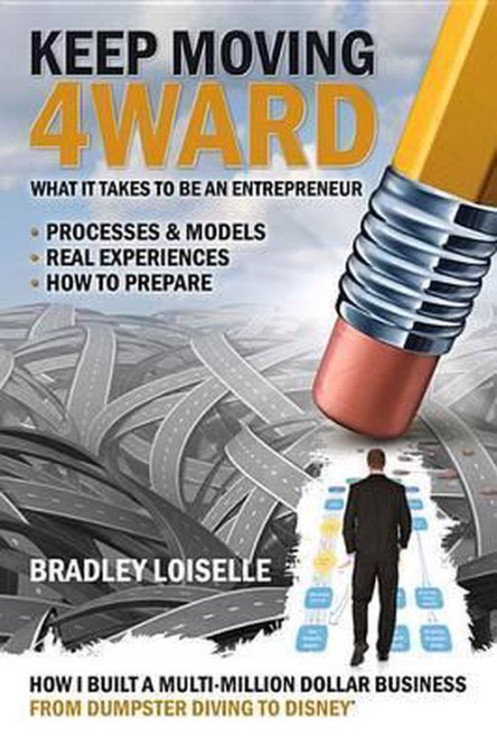 Keep Moving 4ward, Bradley Loiselle | 9780991985609 | Boeken | bol