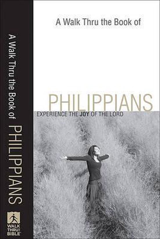 A Walk Thru the Book of Philippians, Baker Publishing Group ...