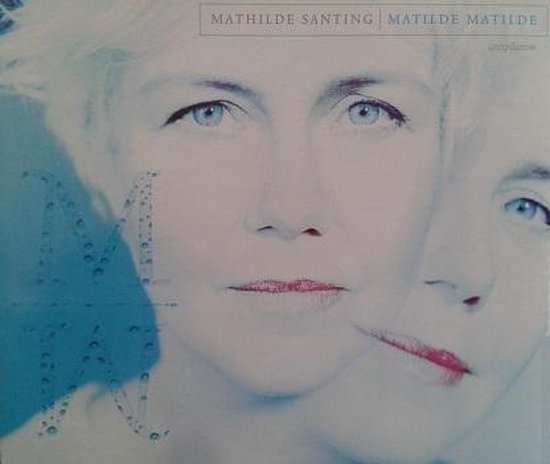 Matilde Matilde (compilation), Mathilde Santing | CD (album) | Muziek ...