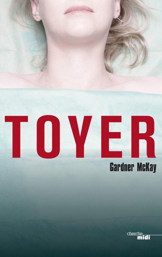 Thriller - Toyer (ebook), Gardner Mckay | 9782749120645 | Boeken | bol.com