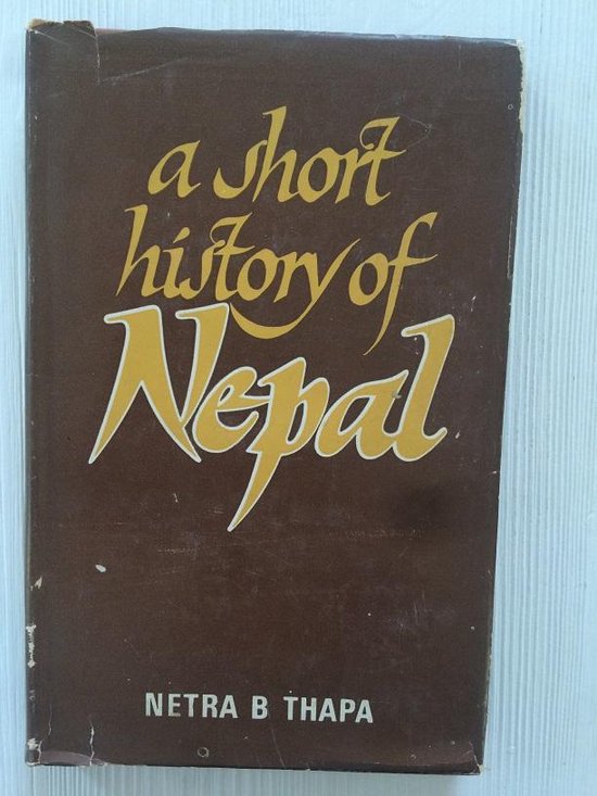 A short history of Nepal, Netra B Thapa | 6291041502101 | Boeken | bol.com