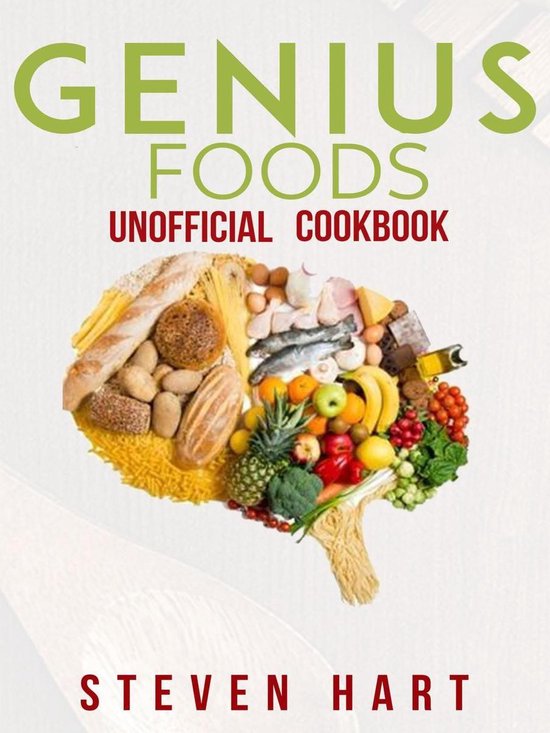 Genius Foods Unofficial Cookbook (ebook), Steven Hart | 9781386892687 ...