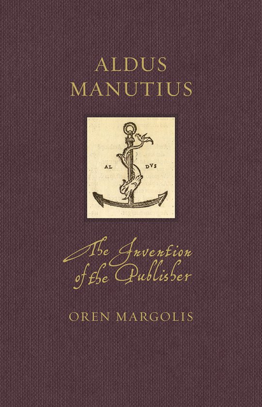 Renaissance Lives - Aldus Manutius (ebook), Oren Margolis ...