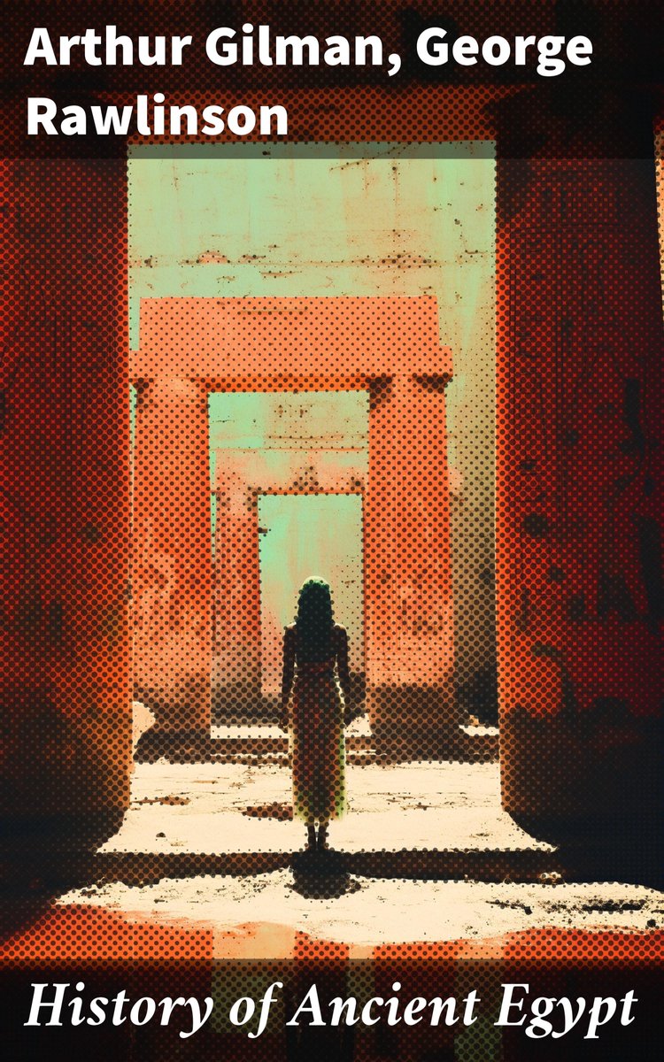 History of Ancient Egypt (ebook), Arthur Gilman | 8596547682189 ...