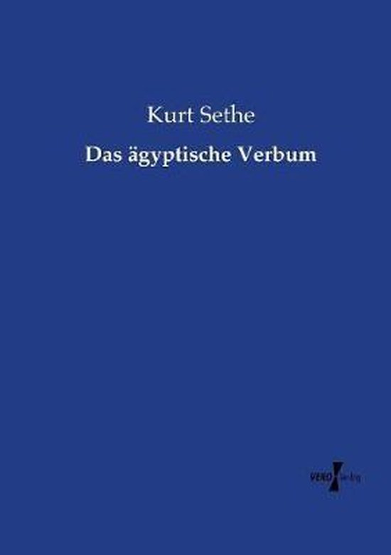 Das agyptische Verbum | 9783737224307 | Kurt Sethe | Boeken | bol.com