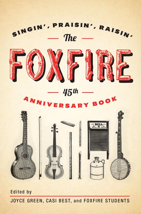Foxfire Series - The Foxfire 45th Anniversary Book (ebook), Foxfire ...