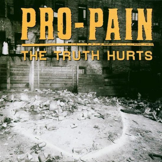 Truth Hurts, Pro-Pain | CD (album) | Muziek | bol.com