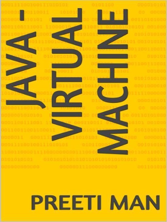 Java - VIRTUAL MACHINE (ebook), Preeti Man | 9788829546701 | Boeken ...