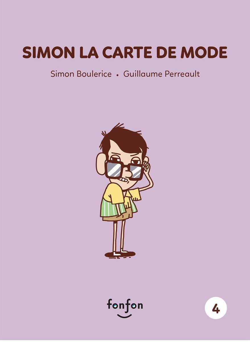 Simon et moi 4 - Simon la carte de mode (ebook), Simon Boulerice ...