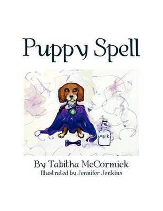 Puppy Spell | 9781453585016 | Tabitha Mccormick | Boeken | bol.com