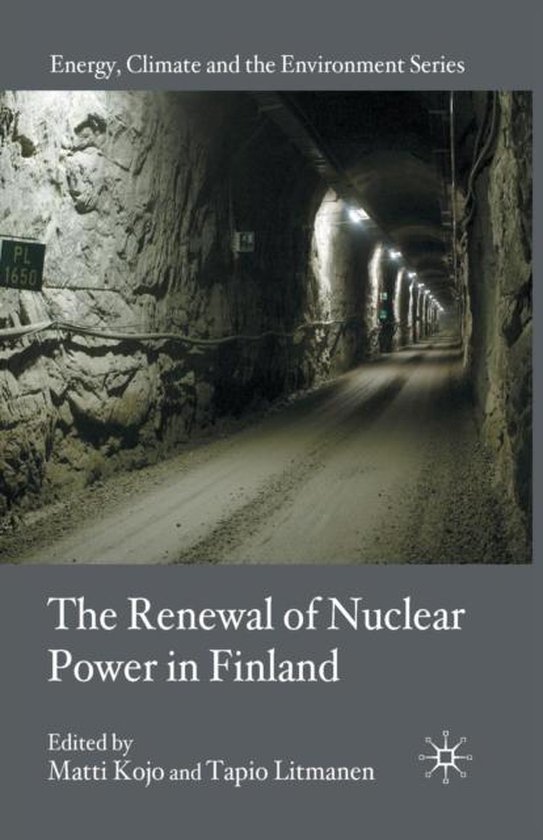 Energy, Climate and the Environment-The Renewal of Nuclear Power in ...