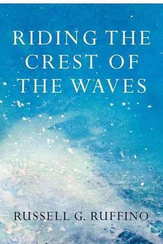 Riding the Crest of the Waves | 9781484867112 | Russell G Ruffino ...