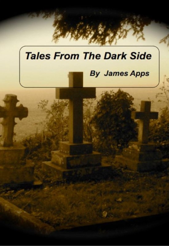 Tales From The Dark Side (ebook), James Apps | 9781310831348 | Boeken ...