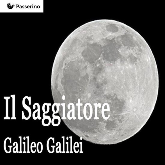 Il Saggiatore (ebook), Galileo Galilei | 9788893451550 | Boeken | bol