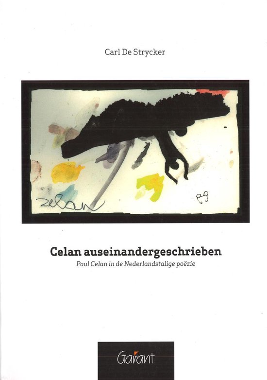 Celan auseinandergeschrieben, Carl Strycker | 9789044129083 | Boeken | bol