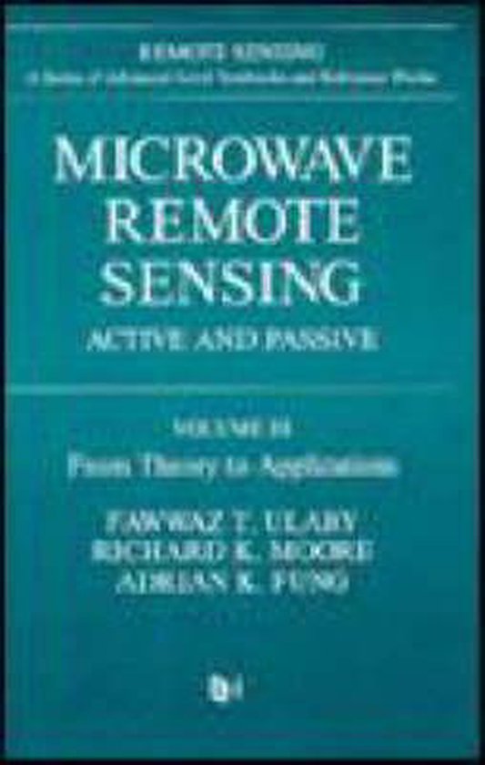 Microwave Remote Sensing | 9780890061923 | Fawwaz t. Ulaby | Boeken | bol