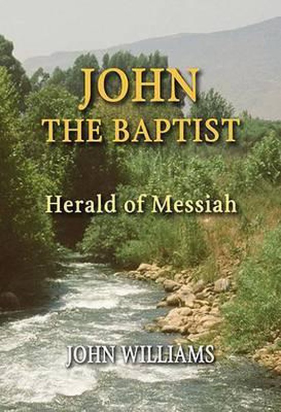 John the Baptist, John Williams | 9781910513576 | Boeken | bol.com