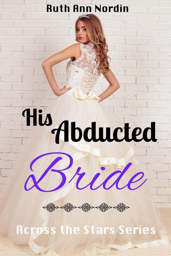 His Abducted Bride (ebook), Ruth Ann Nordin | 1230001286809 | Boeken ...