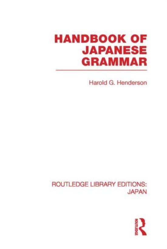 Handbook of Japanese Grammar | 9780415848114 | Harold G. Henderson ...